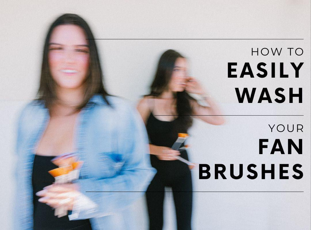 How to Easily Wash your Fan Brushes | Kasey Boone Skincare™