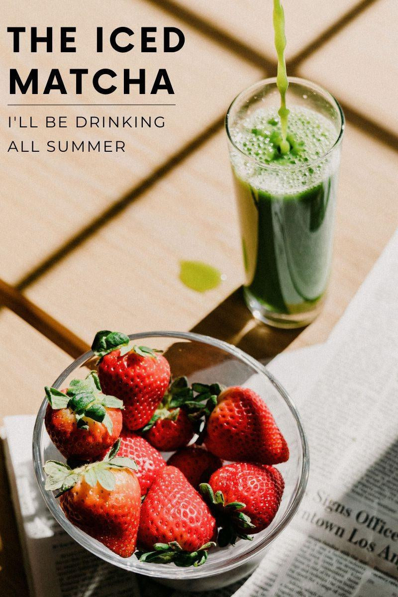 The Iced Matcha I'll be Drinking all Summer | Kasey Boone Skincare™